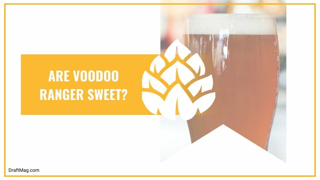 Voodoo Ranger v2K Review: Why the Citrusy Ipa Is the Talk of the Town