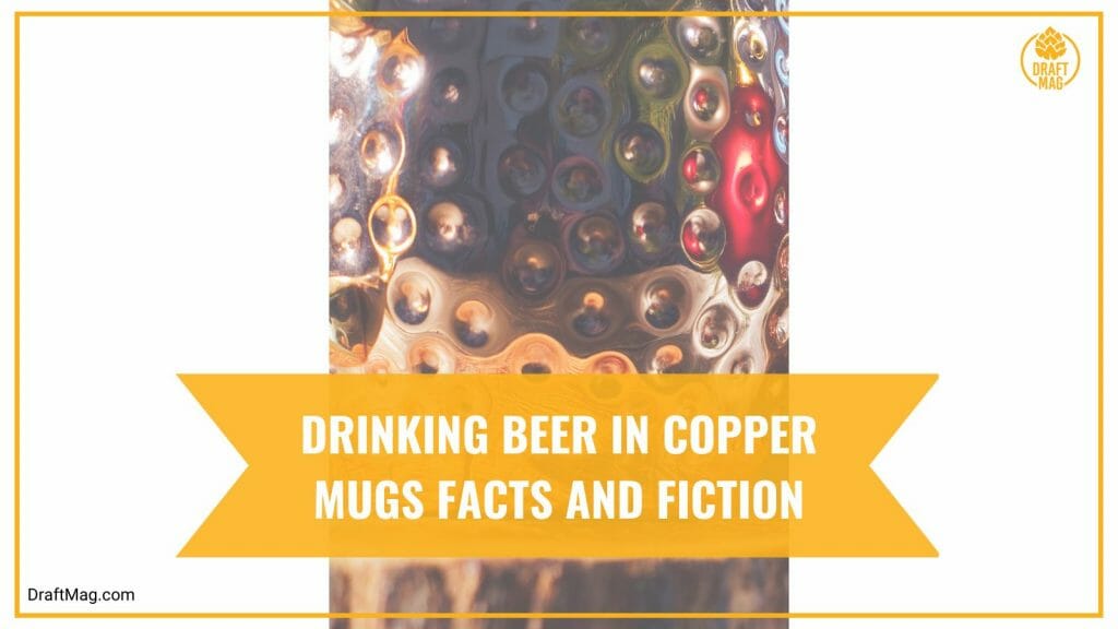 Beer in Copper Mug: Busting Brew Myths With the Help of Science