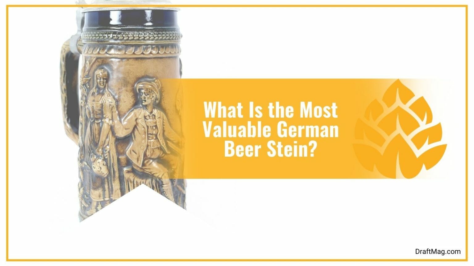 German Beer Steins Value: What Is a Real One Worth?